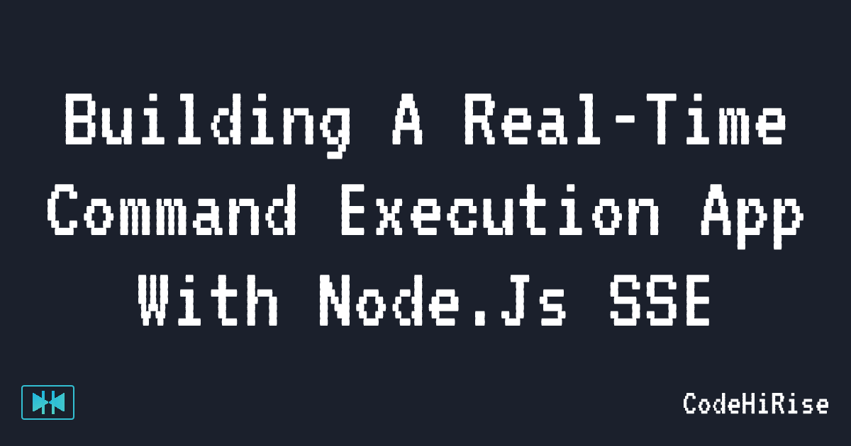 Building a Real-Time Command Execution App with Node.js + SSE